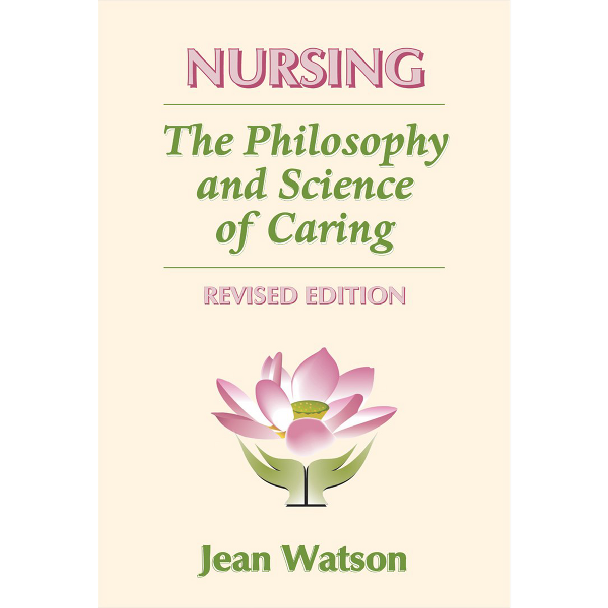 Nursing: The Philosophy and Science of Caring – WCSI Caring Store