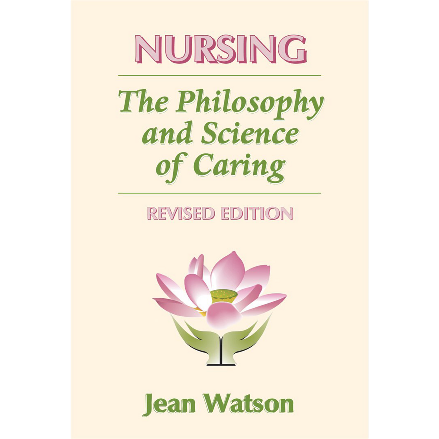 Nursing: The Philosophy and Science of Caring – WCSI Caring Store